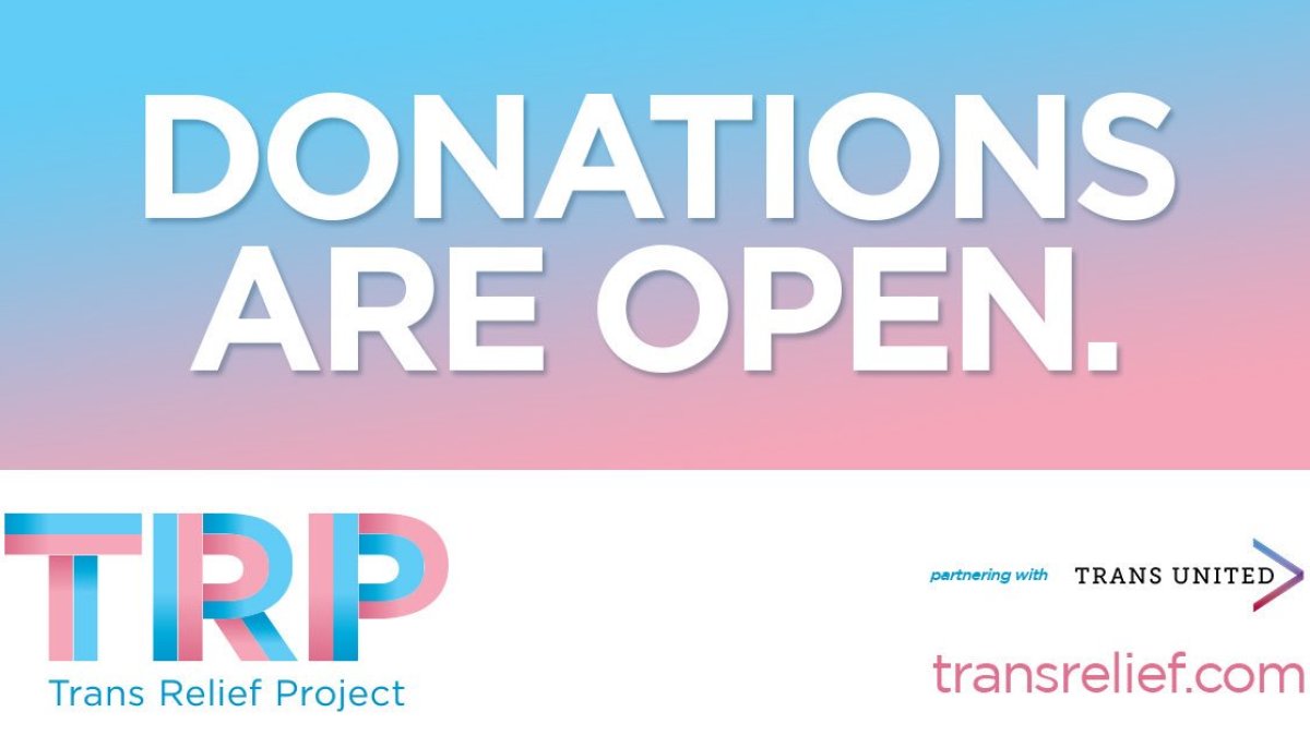 Protect Our Community By Supporting The Trans Relief Project Today ...