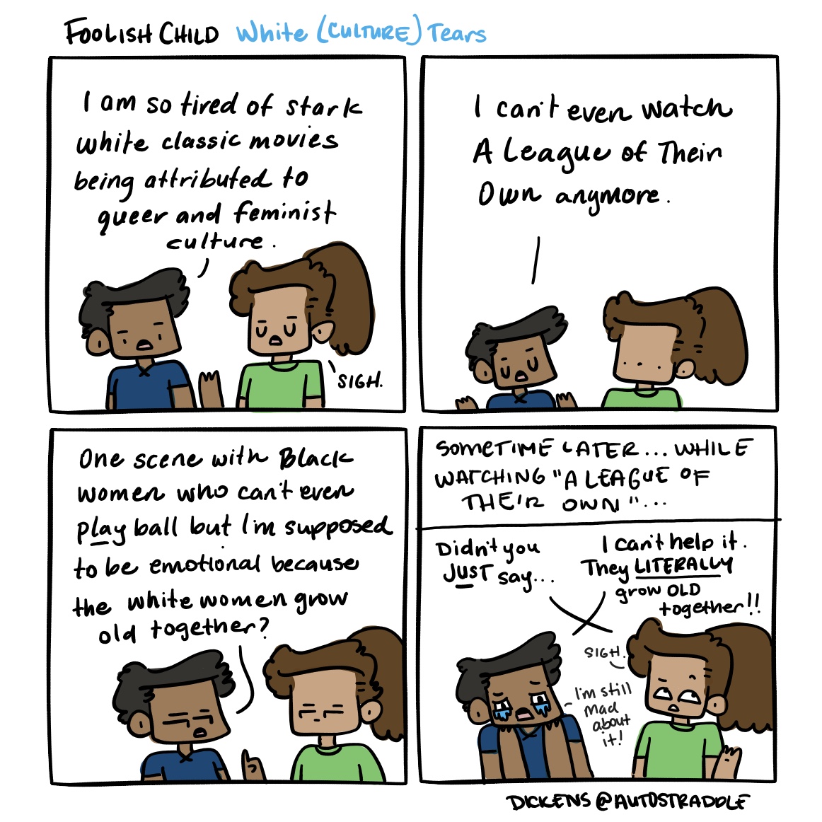 Foolish Child #51: White (Culture) Tears | Autostraddle