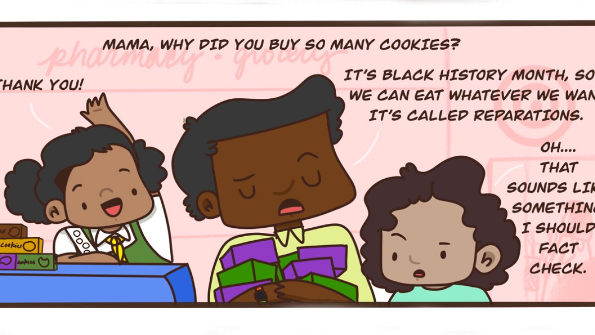 Foolish Child #90: It's Black History Month, I'm on Break | Autostraddle