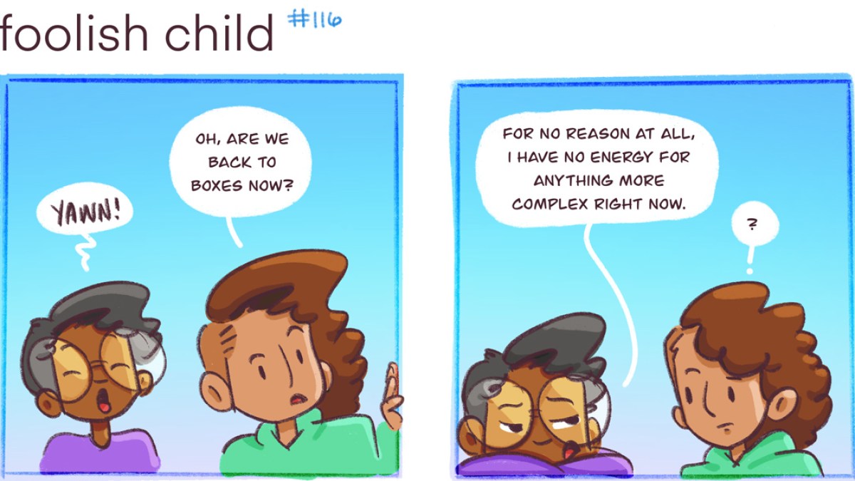 Foolish Child #116: Four Hours of Sleep | Autostraddle