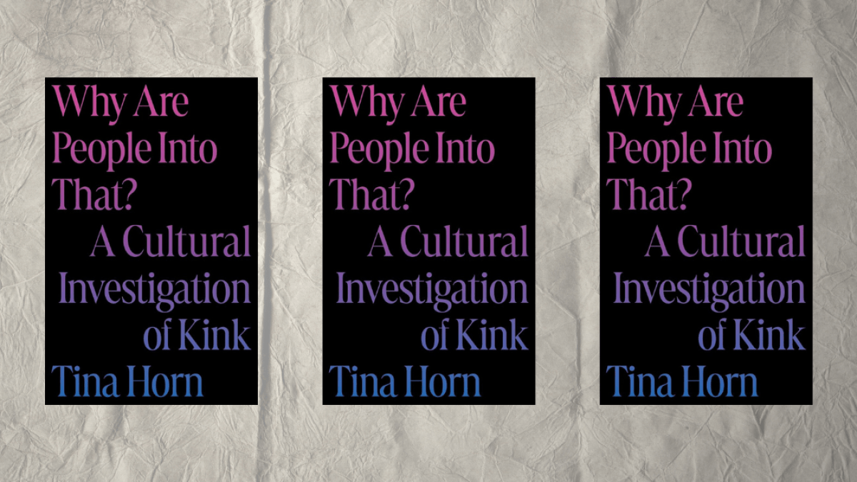 ‘Why Are People Into That?’ Asks Incisive Questions About Kink ...